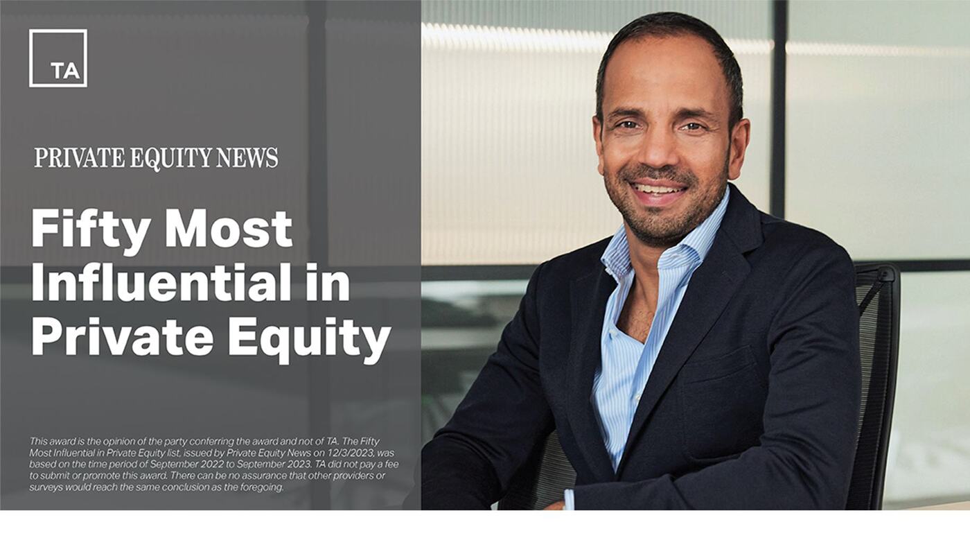 Ajit Nedungadi Named to the “Fifty Most Influential in Private Equity 2023” List by Private ...